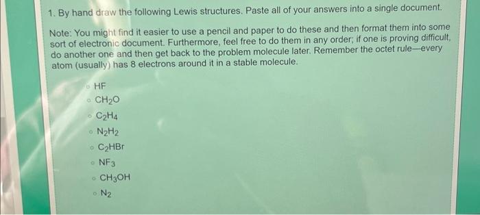 Solved 1. By hand draw the following Lewis structures. Paste | Chegg.com
