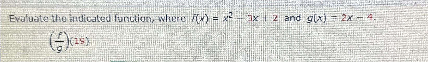 Solved Evaluate the indicated function, where f(x)=x2-3x+2 | Chegg.com