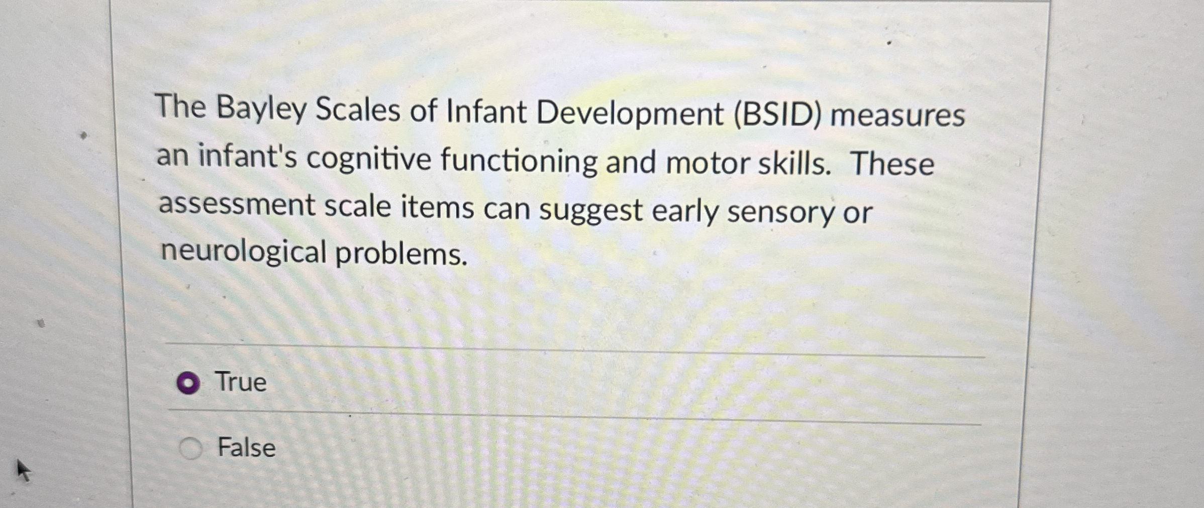 Solved The Bayley Scales of Infant Development (BSID) | Chegg.com