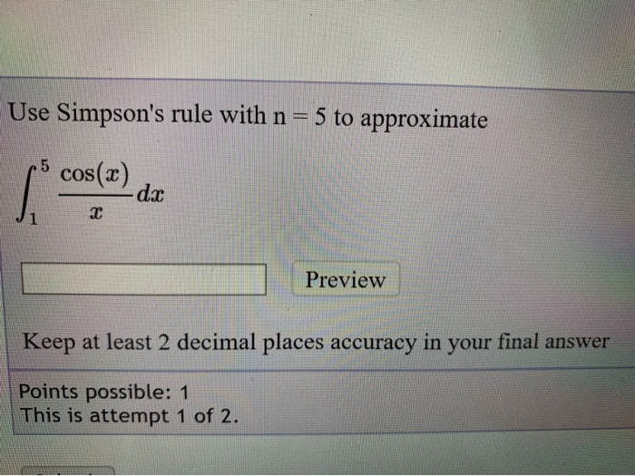 Solved Use Simpson's rule with n = 5 to approximate La com | Chegg.com