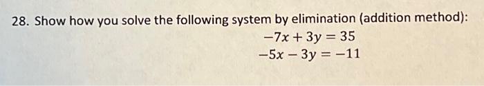 Solved 28. Show how you solve the following system by | Chegg.com