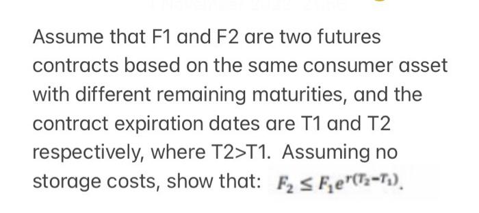 Solved Assume that F1 and F2 are two futures contracts based | Chegg.com