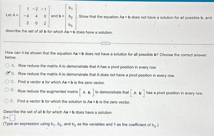 Solved Describe the set of all b for which Ax=b does have a | Chegg.com