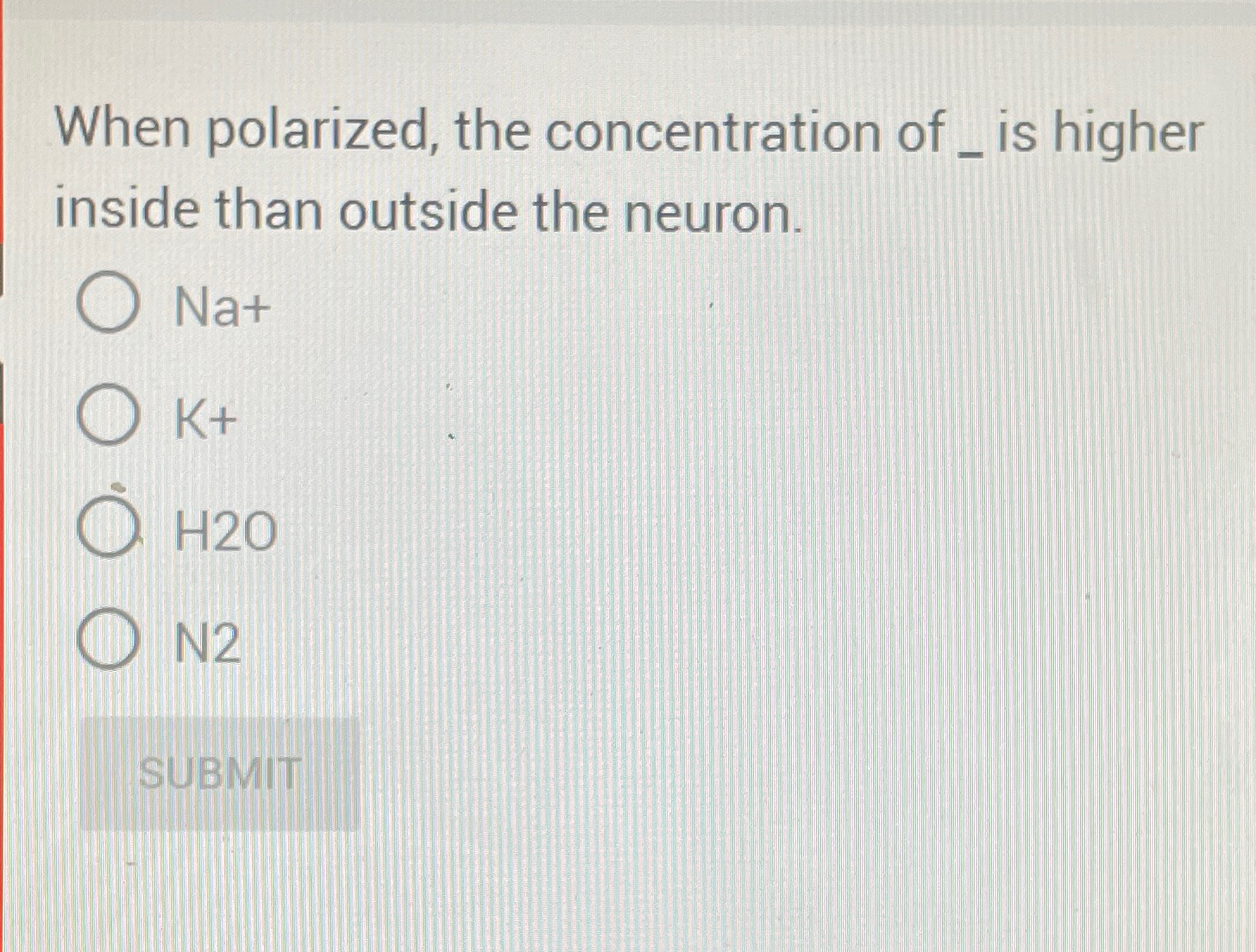 Solved When polarized, the concentration of _ ﻿is higher | Chegg.com