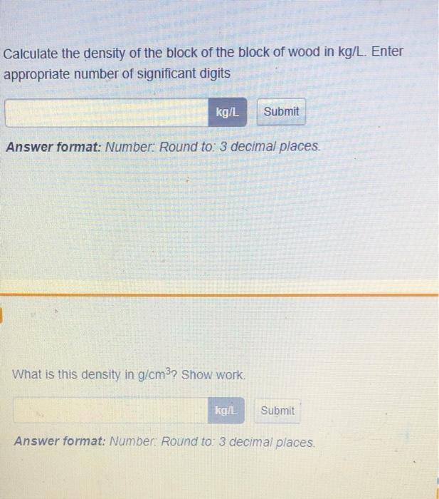 Solved Calculate the density of the block of the block of | Chegg.com
