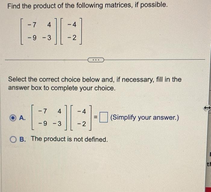 Solved Find the product of the following matrices, if | Chegg.com