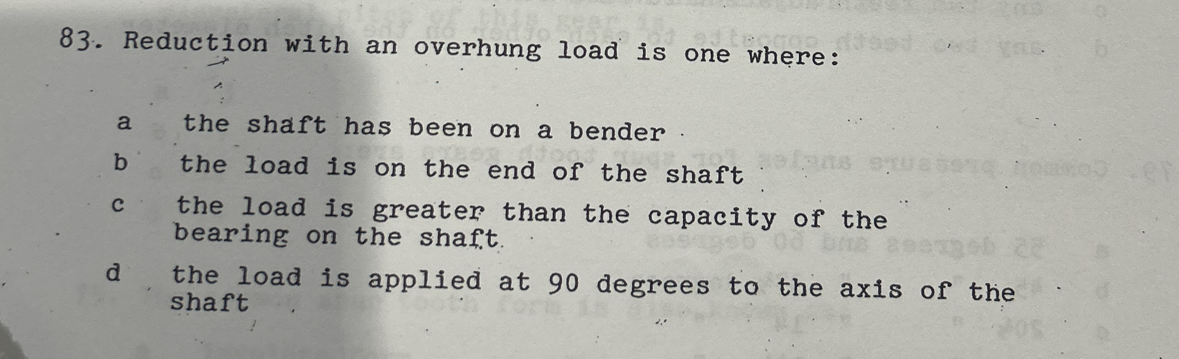 Solved Reduction with an overhung load is one where:a the | Chegg.com