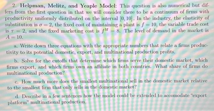 Solved 2. Helpman, Melitz, and Yeaple Model: This question | Chegg.com