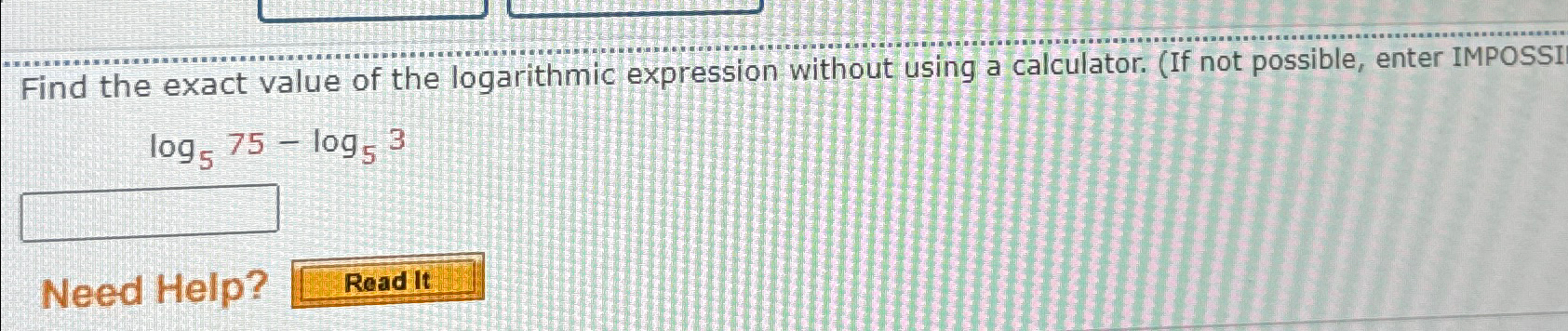 Solved Find the exact value of the logarithmic expression | Chegg.com
