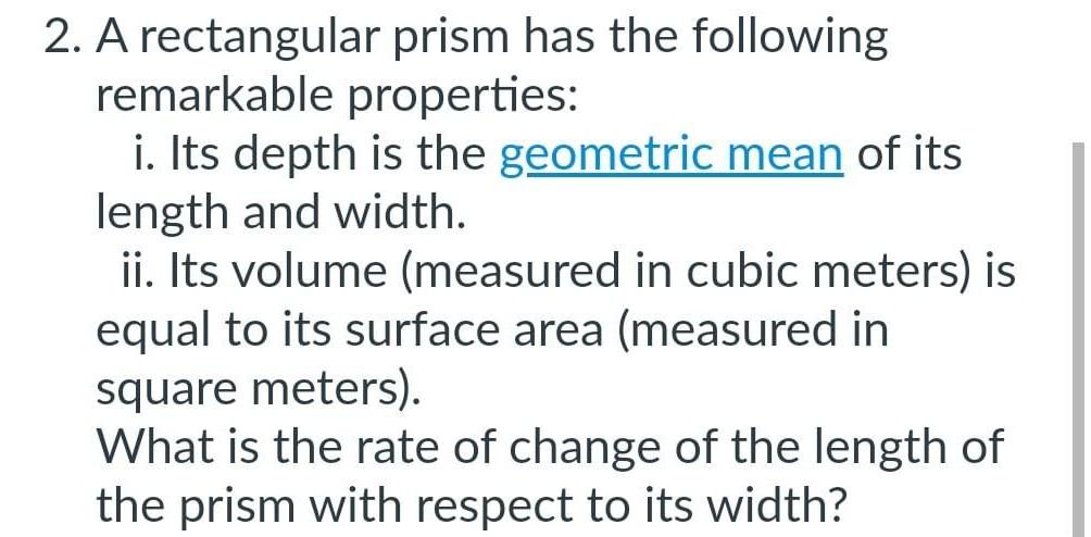 Solved 2. A rectangular prism has the following remarkable | Chegg.com