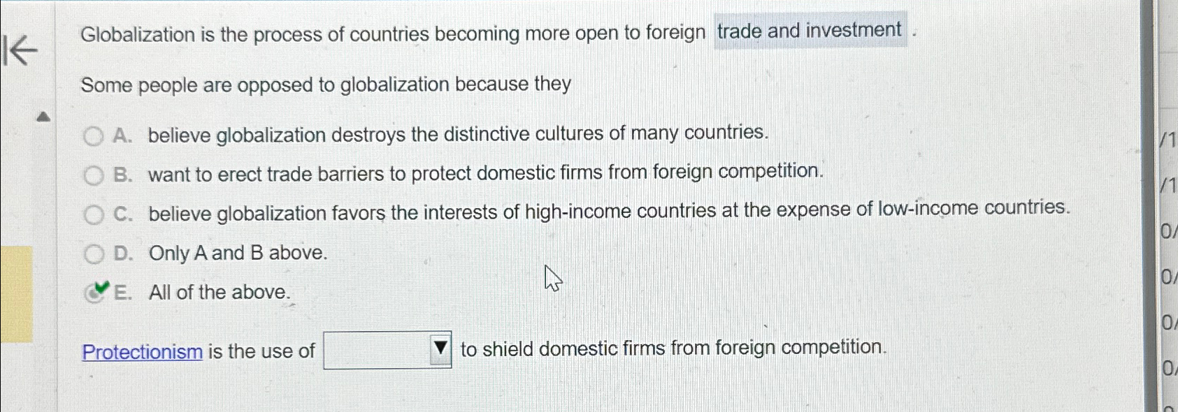 Solved Globalization is the process of countries becoming | Chegg.com