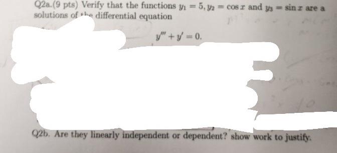 Solved Q2a. (9 pts) Verify that the functions y1=5,y2=cosx | Chegg.com