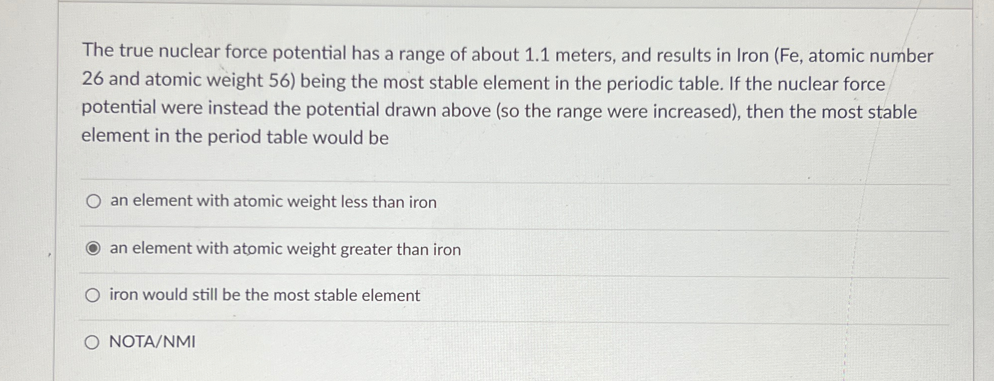 Solved The true nuclear force potential has a range of about | Chegg.com