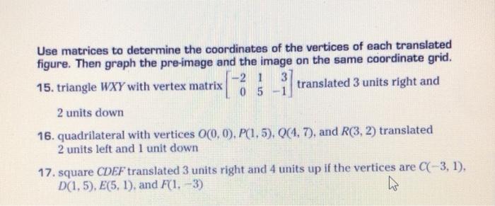 Solved Use matrices to determine the coordinates of the | Chegg.com