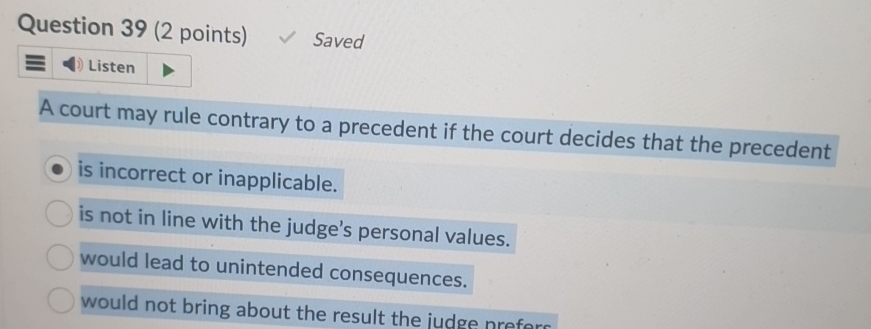 Solved Question 39 (2 ﻿points) ﻿SavedListenA court may rule | Chegg.com
