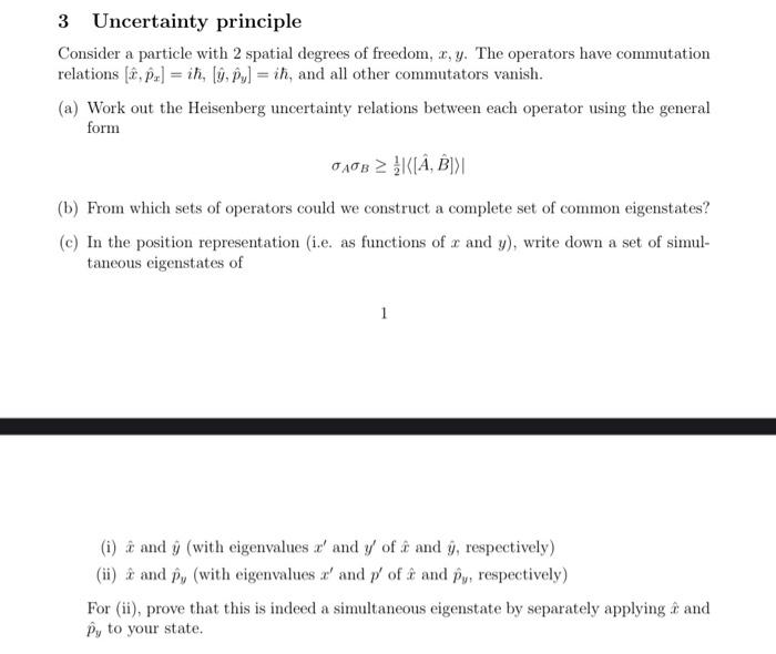 Solved 3 Uncertainty principle Consider a particle with 2 | Chegg.com