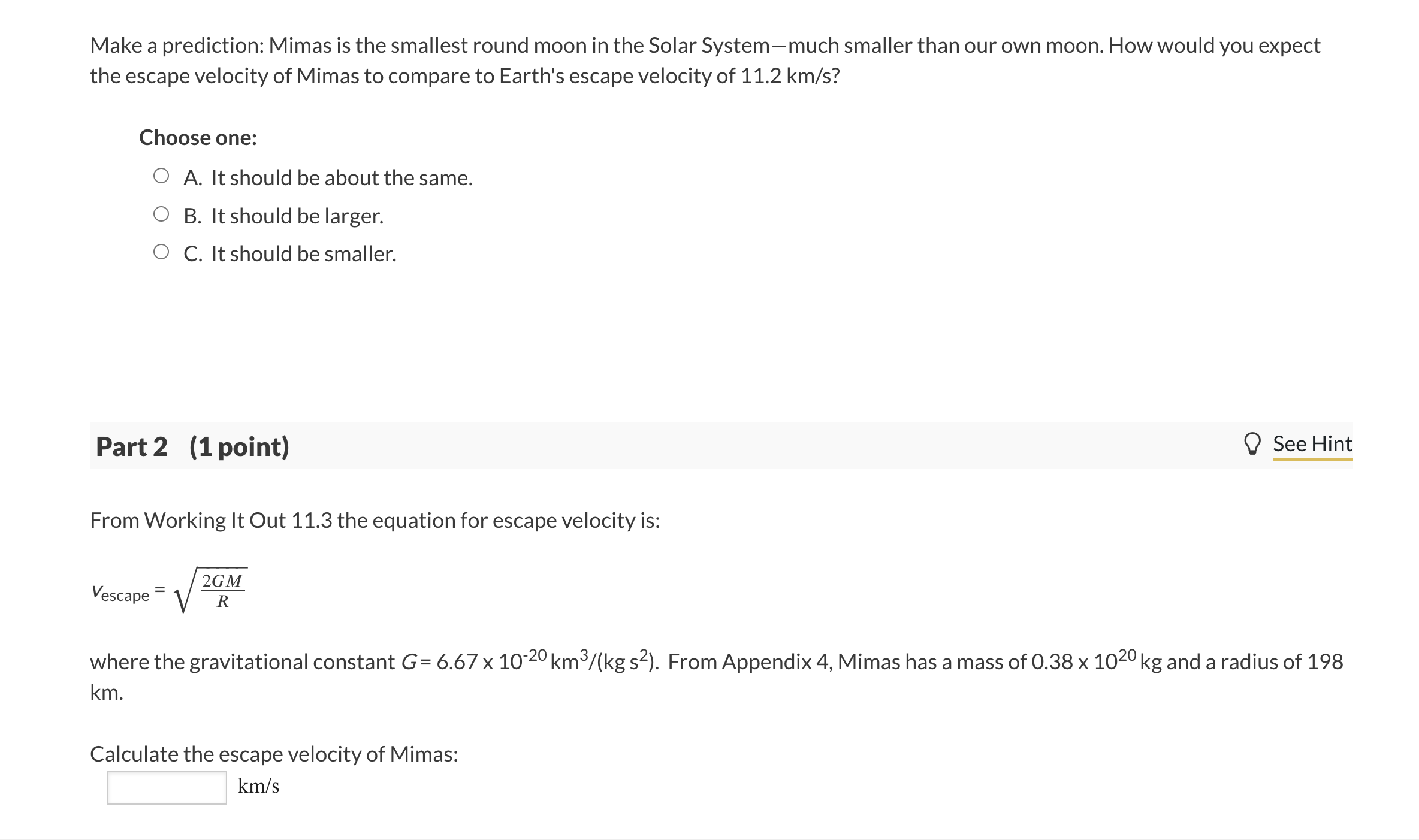 Solved Make a prediction: Mimas is the smallest round moon | Chegg.com