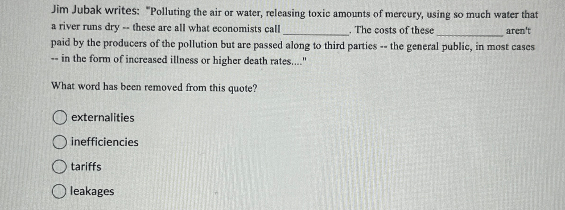 Solved Jim Jubak writes: "Polluting the air or water, | Chegg.com