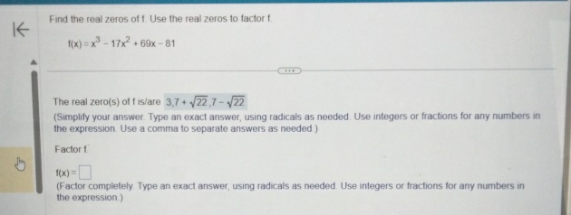 Solved Find the real zeros of f ﻿Use the real zeros to | Chegg.com