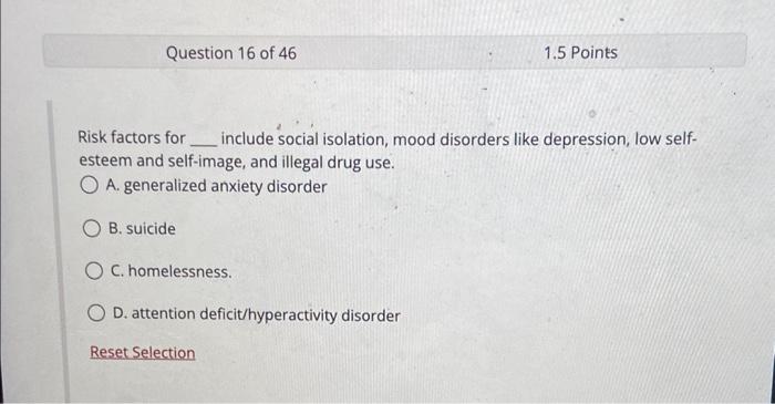 Solved Risk factors for include social isolation, mood | Chegg.com