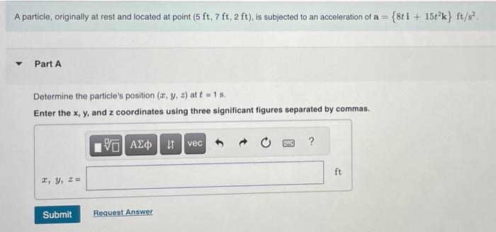 Solved particle, originally at rest and located at point | Chegg.com