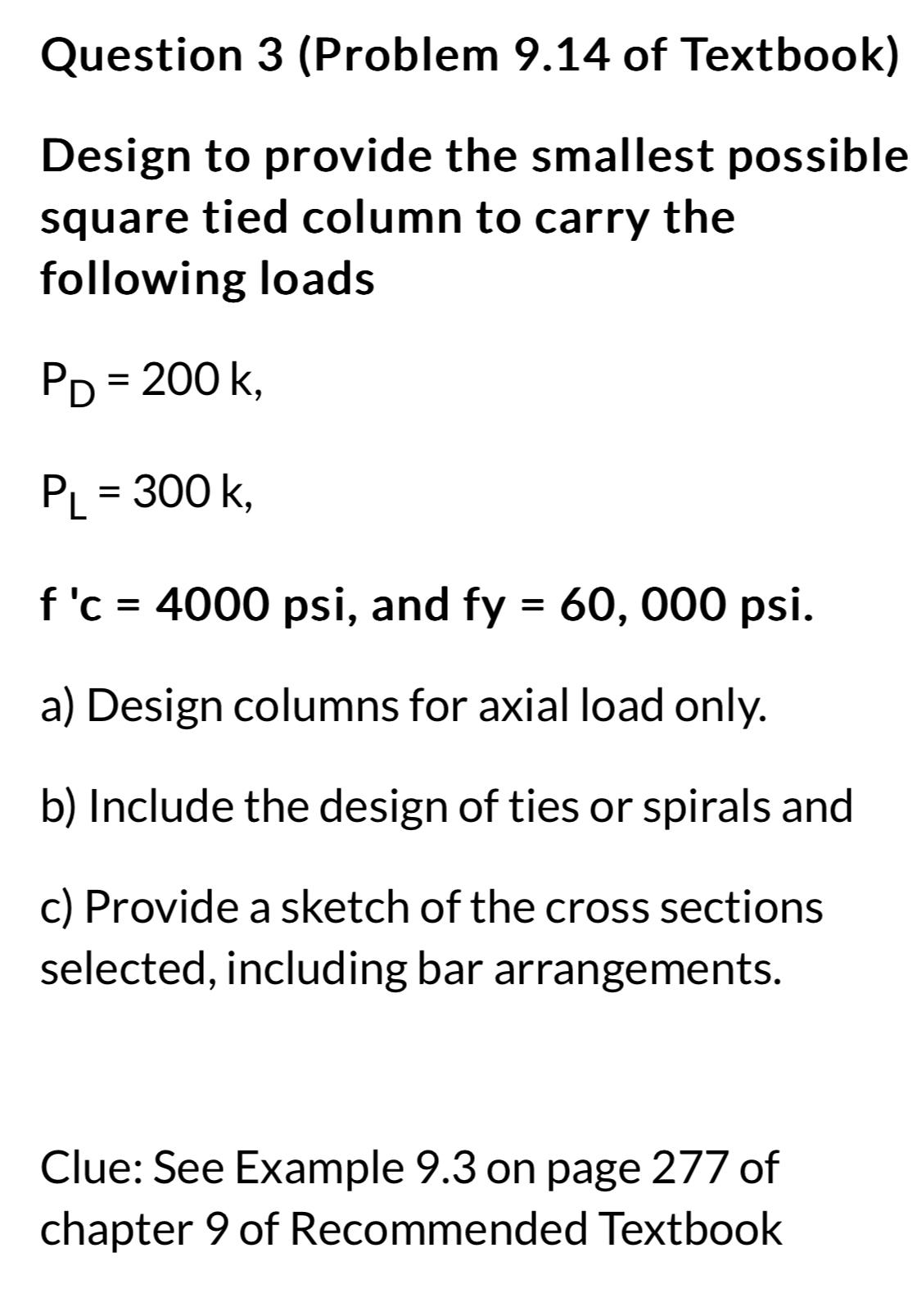 Solved Question 3 (Problem 9.14 ﻿of Textbook)Design to | Chegg.com