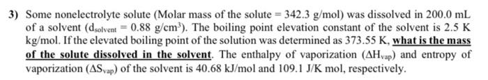 Solved 3) Some nonelectrolyte solute (Molar mass of the | Chegg.com