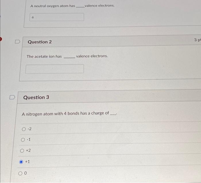 Solved A neutral oxygen atom has valence electrons. Question | Chegg.com