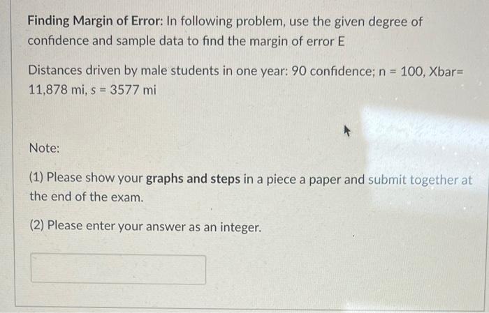 Solved Finding Margin of Error: In following problem, use | Chegg.com