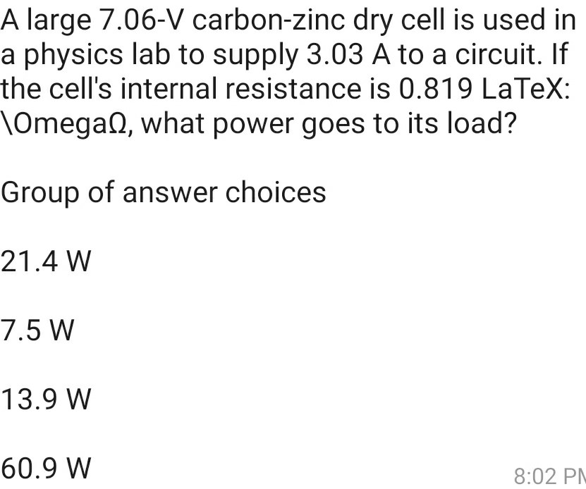 Solved A large 7.06-V carbon-zinc dry cell is used in a | Chegg.com