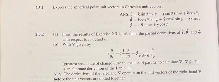 Solved 2.5.1 2.5.2 Express the spherical polar unit vectors | Chegg.com