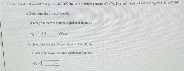 Solved he saturated unit weight of a soil is 12.9kN/m3 at a | Chegg.com