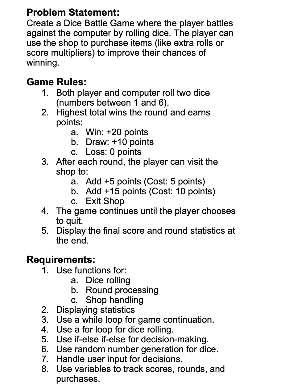 Problem Statement:Create a Dice Battle Game where the | Chegg.com