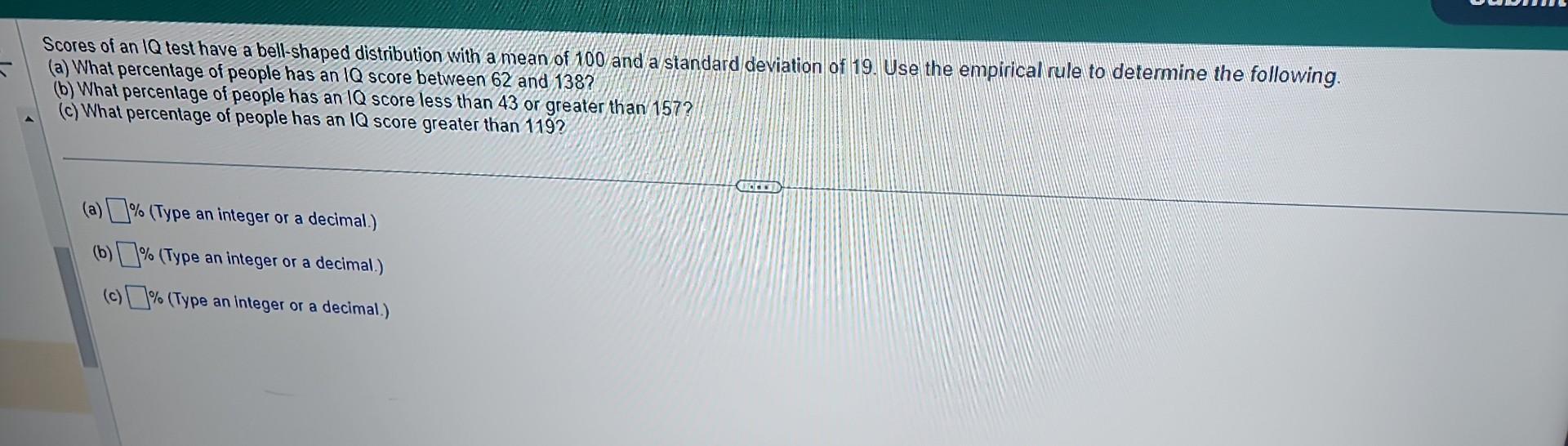 Solved Scores of an 1Q test have a bell-shaped distribution | Chegg.com