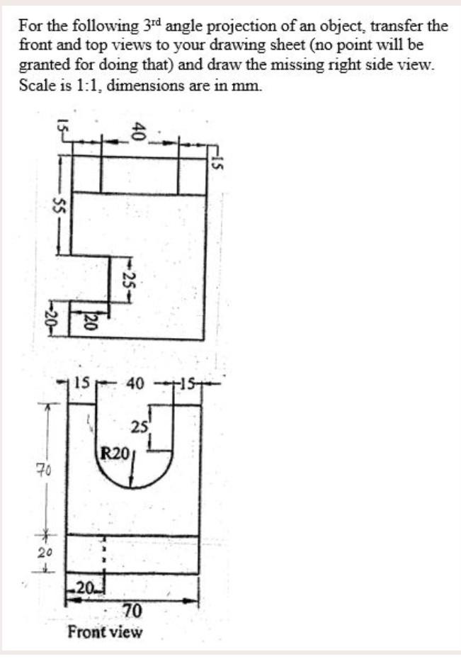 Solved For the following 3rd angle projection of an object, | Chegg.com