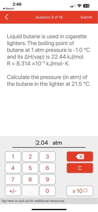 Solved Liquid butane is used in cigarette lighters. The | Chegg.com