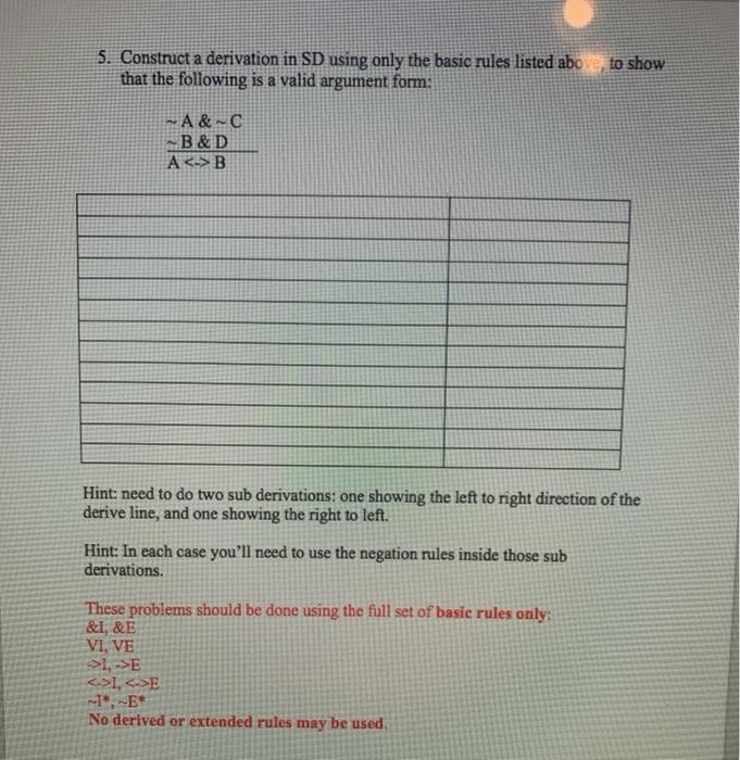 Solved 5. Construct a derivation in SD using only the basic | Chegg.com