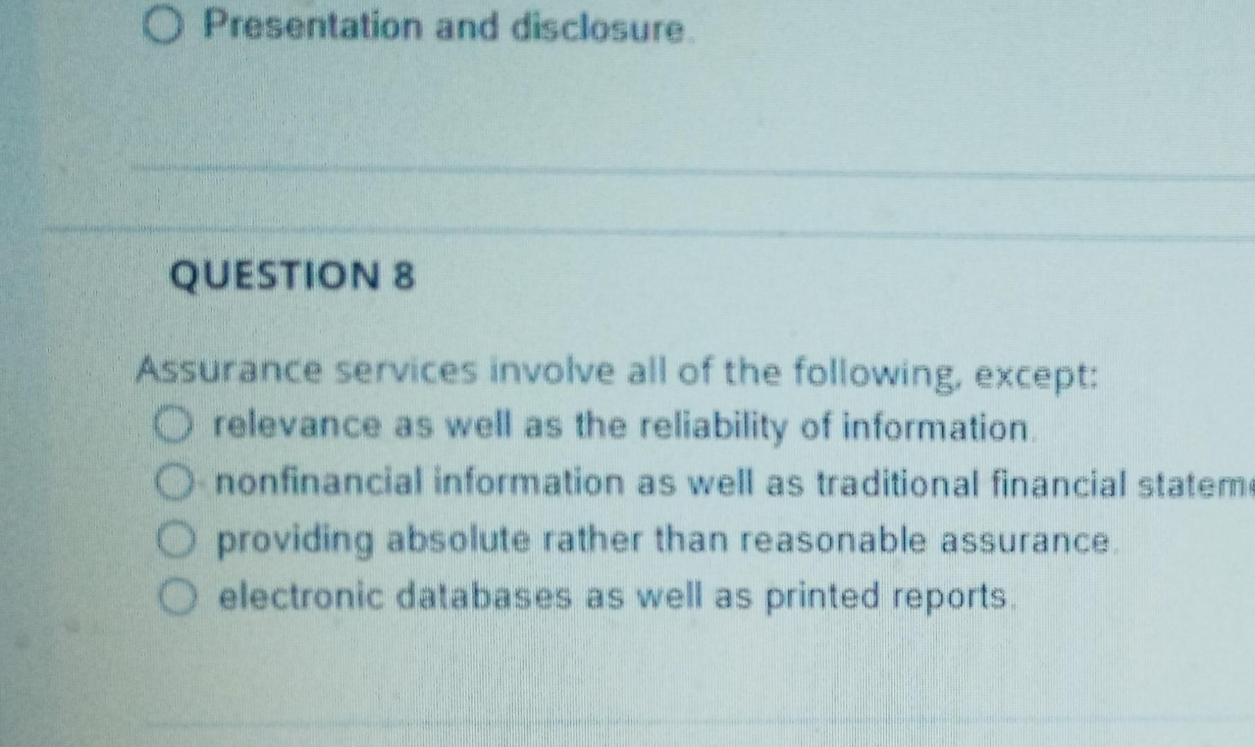 Solved O Presentation and disclosure QUESTION 8 Assurance | Chegg.com