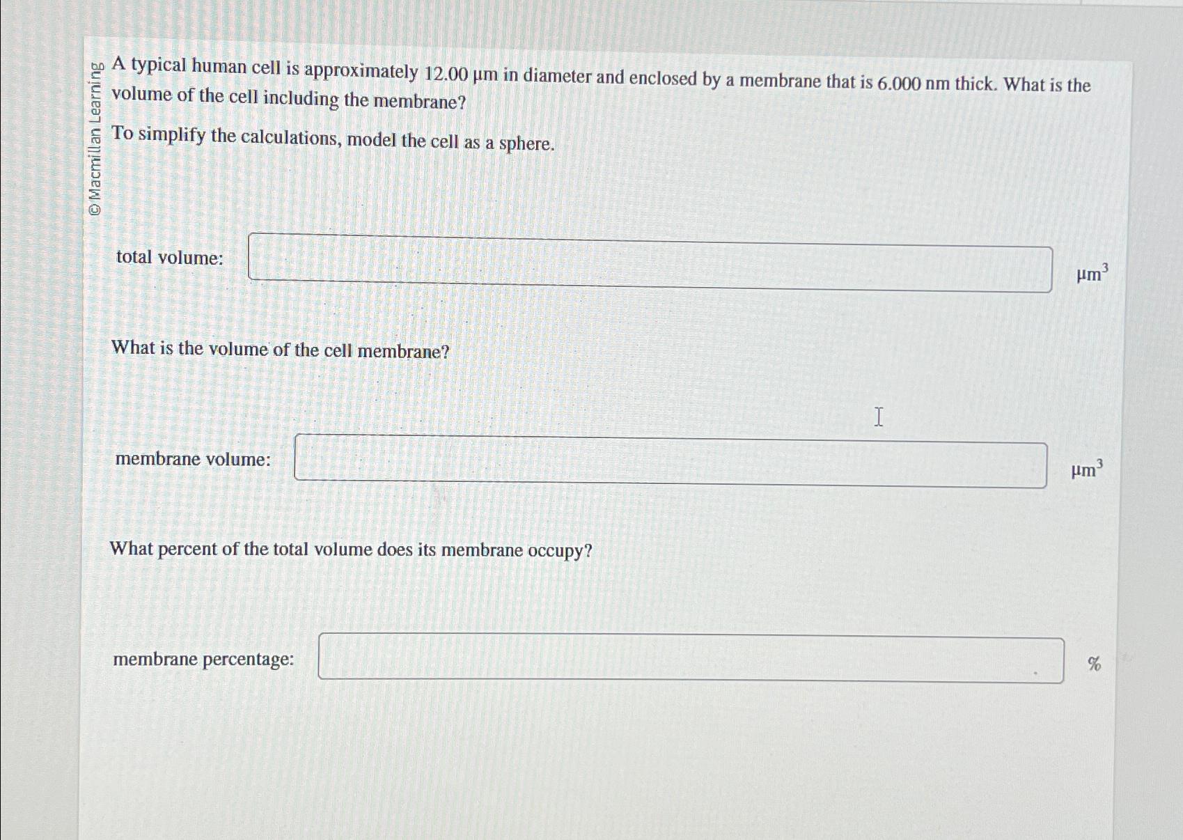 Solved A typical human cell is approximately 12.00μm ﻿in | Chegg.com