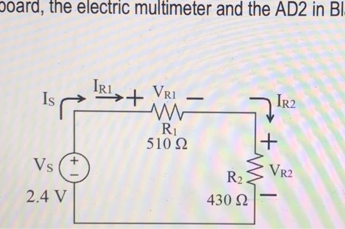 Solved board, the electric multimeter and the AD2 in BI Iri, | Chegg.com