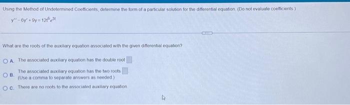 Solved Using the Method of Undetermined Coefficients, | Chegg.com