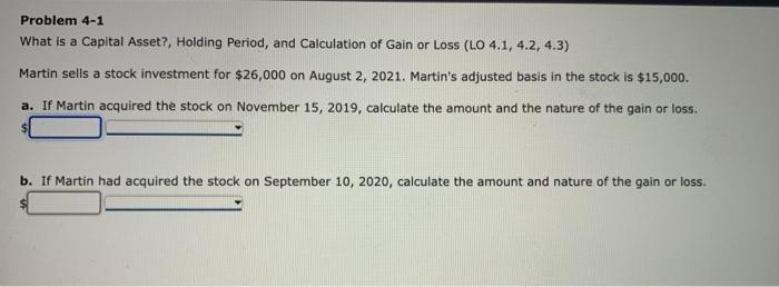 Solved Problem 4-1 What is a Capital Asset?, Holding Period, | Chegg.com