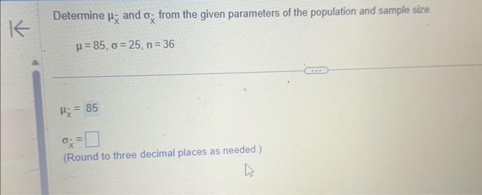 Solved Determine μxˉ and σxˉ from the given parameters of | Chegg.com