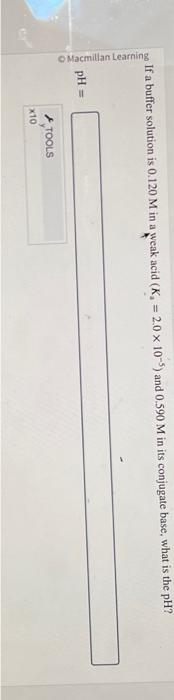 Solved If a buffer solution is 0.120M in a weak acid | Chegg.com