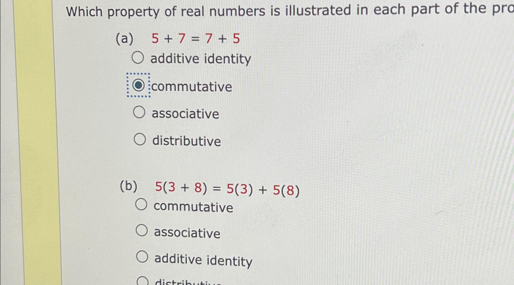 Solved Which property of real numbers is illustrated in each | Chegg.com