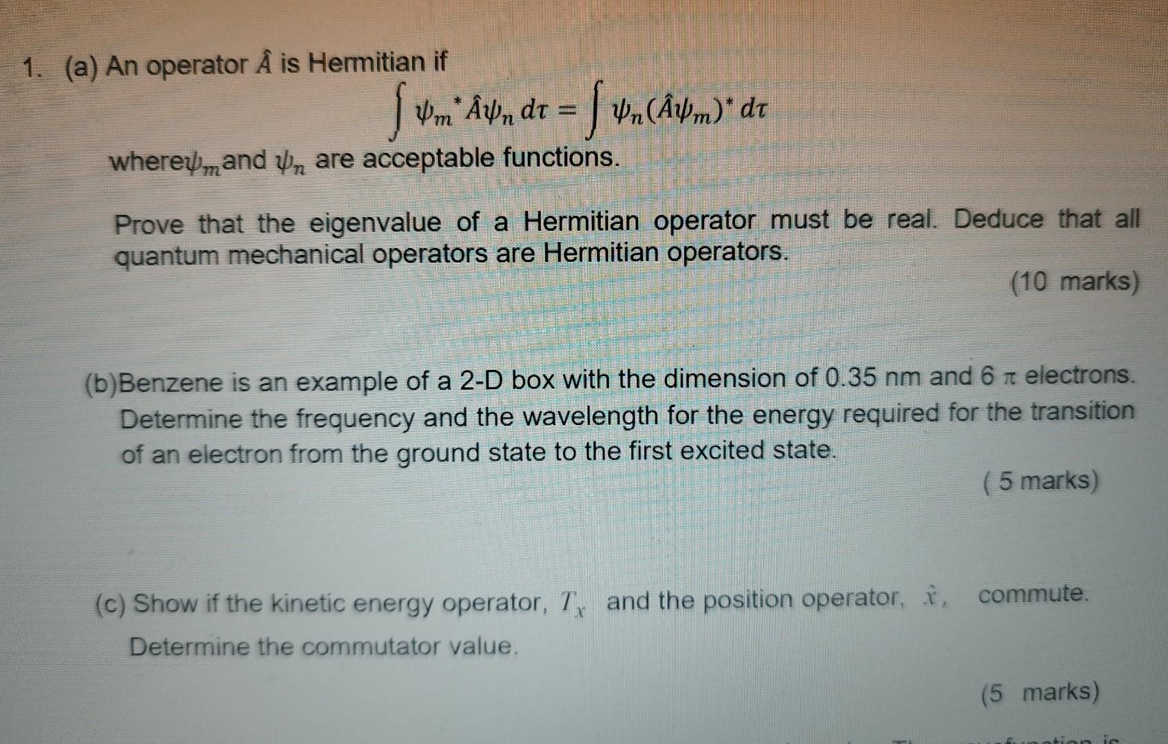 Solved (a) An operator A^ is Hermitian if | Chegg.com