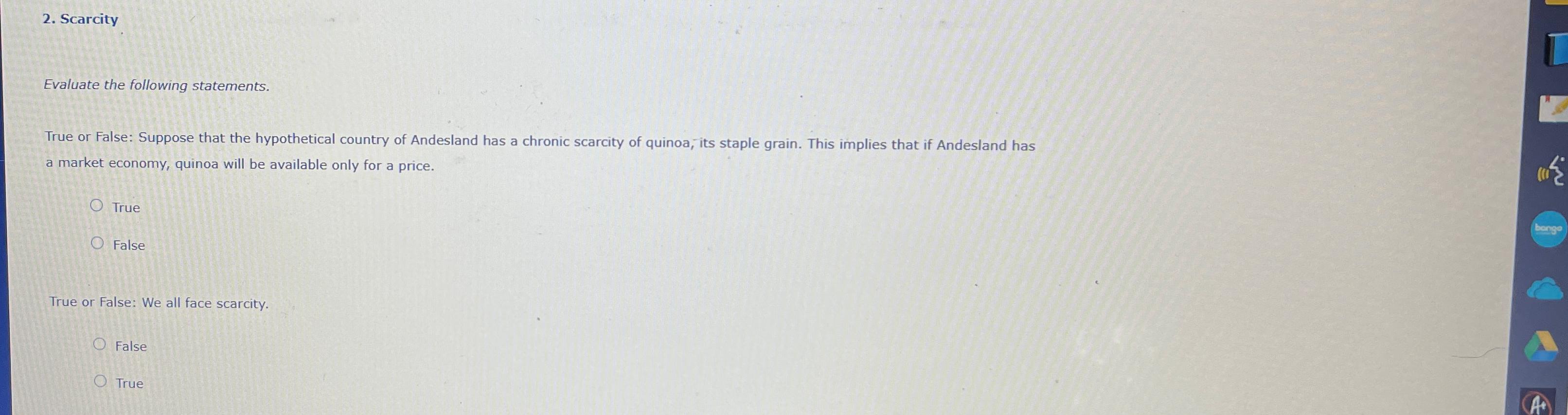Solved ScarcityEvaluate the following statements.True or | Chegg.com