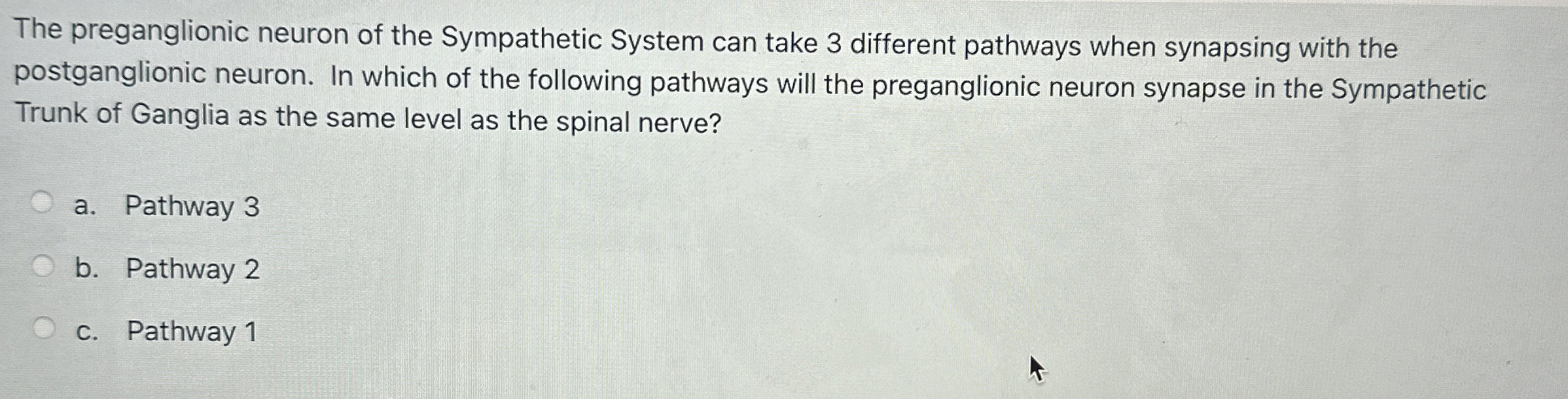 Solved The preganglionic neuron of the Sympathetic System | Chegg.com