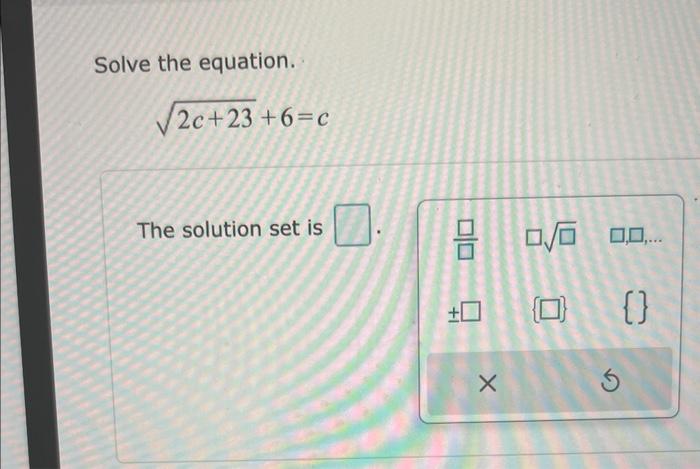 Solved Solve the equation. Simplify your answer if possible. | Chegg.com