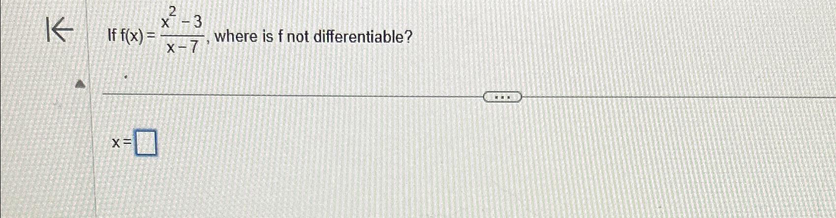 Solved 1larr, If f(x)=x2-3x-7, ﻿where is f ﻿not | Chegg.com
